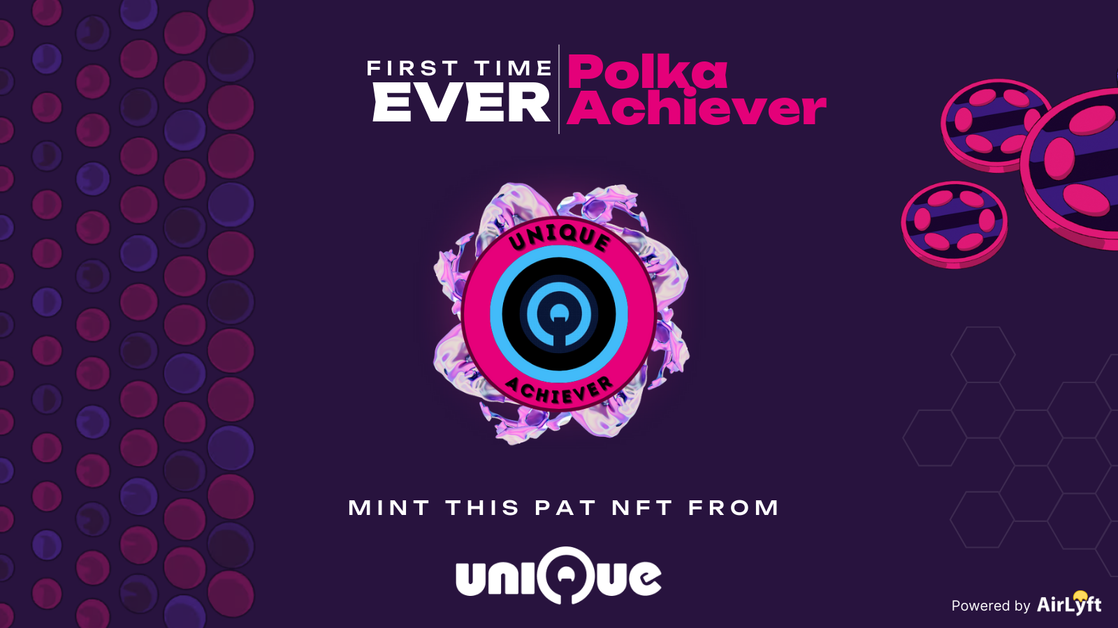 PolkAchievers | Unique Network | Season1 KickOff by Unique Network | AirLyft Polkadot
