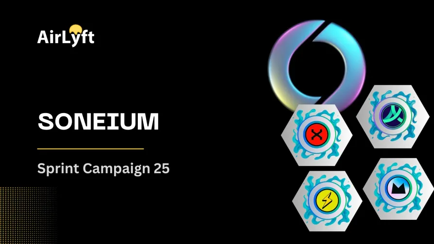 Soneium Sprint Campaign 25 by AirLyft Official | AirLyft